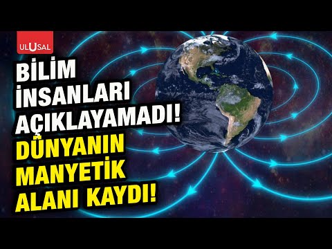 Bilim insanları açıklayamıyor! Dünyanın manyetik alanı kayıyor!