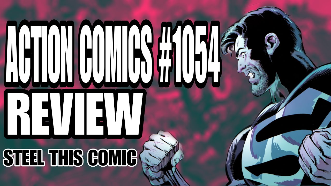Action Comics 1054 Honest Comic Review - DC Comics Comic Book Review ...