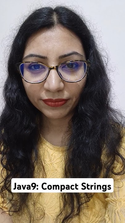 Java9 New Features: Compact Strings for better performance #javanewfeatures #java9 #java - YouTube