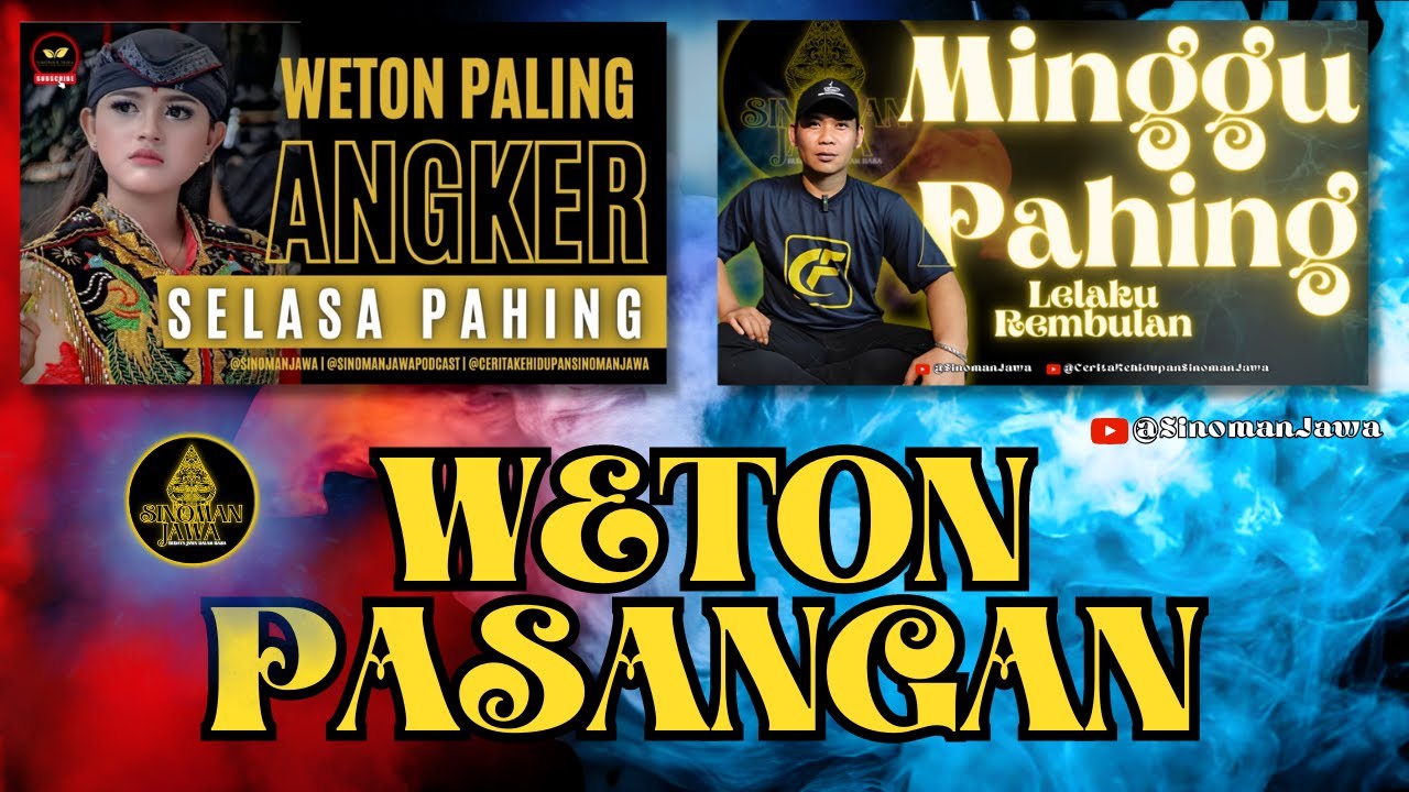 Weton Pasangan Selasa Pahing Minggu Pahing - YouTube