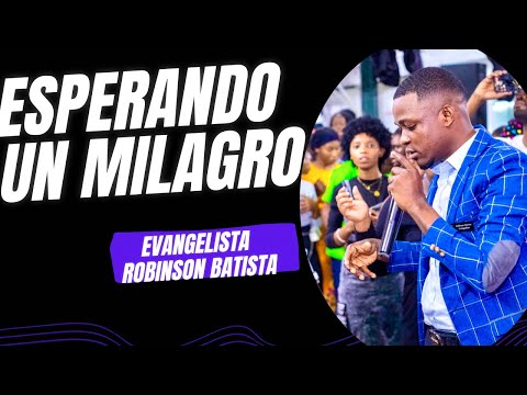 ROBINSON BATISTA: ESPERANDO UN MILAGRO