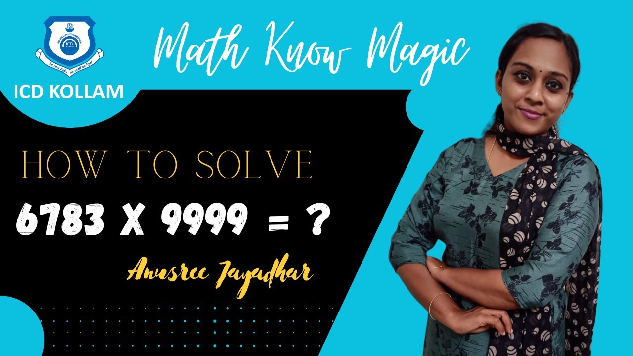 ANUSREE || MATH KNOW MAGIC || ICD KOLLAM - YouTube