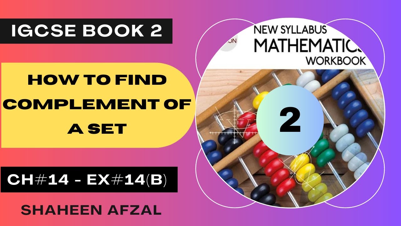 How to Find a Complement of a Set | Exercise 14B | IGCSE - YouTube