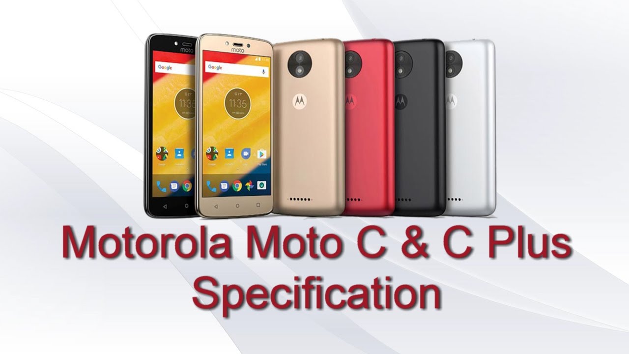 Upcoming The Motorola Moto C & Moto C Plus Review | Specification ...