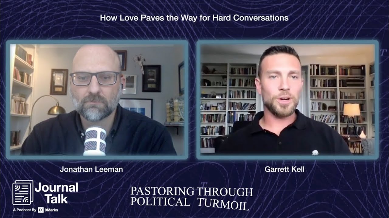 How Love Paves the Way for Hard Conversations (with Garrett Kell) - YouTube