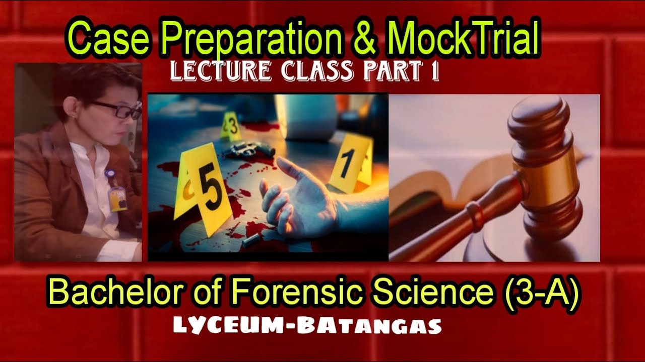 Case Preparation and Mock Trial Lecture Class Part 1(BFS 3-A) - YouTube