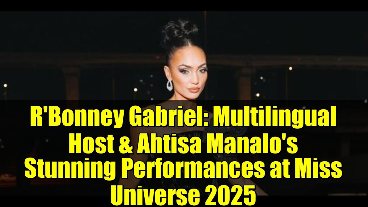 R'Bonney Gabriel: Multilingual Host & Ahtisa Manalo's Stunning ...