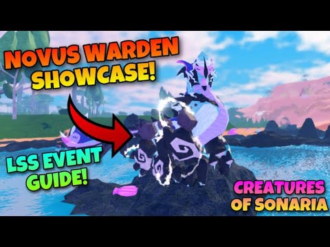 NOVUS WARDEN SHOWCASE+LSS EVENT GUIDE! | Creatures of Sonaria - YouTube