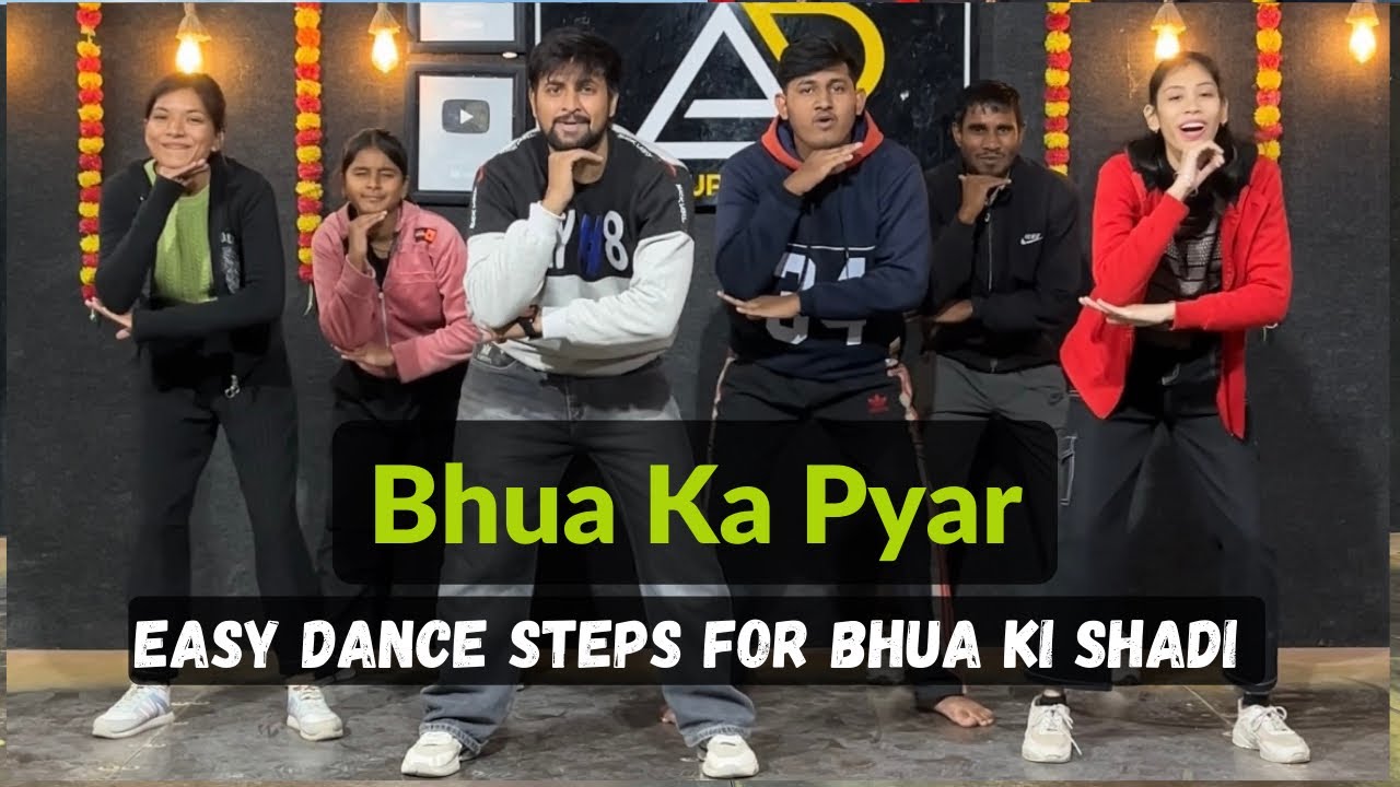 Bhua Ka Pyar | Easy Dance For Bhua ki Shadi | Team AD - YouTube
