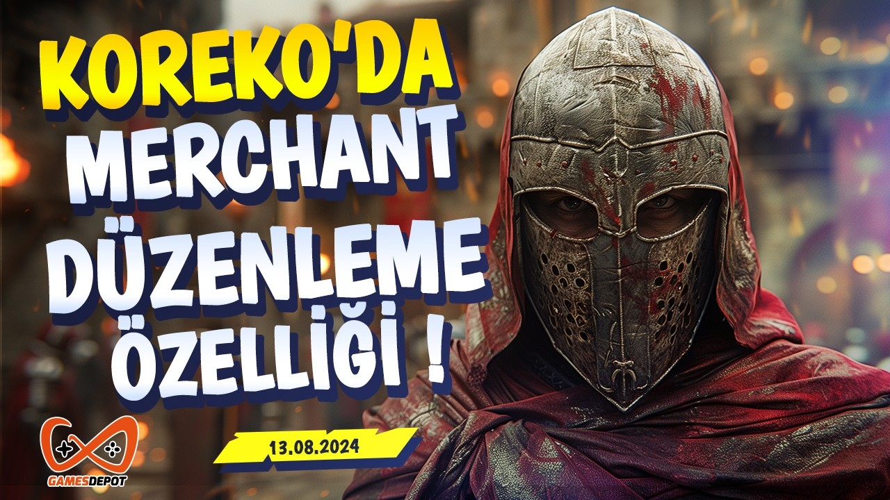 KOREKO'DA MERCHANT DÜZENLEME ÖZELLİĞİ ! | 13.08.2024 | Knight Online ...