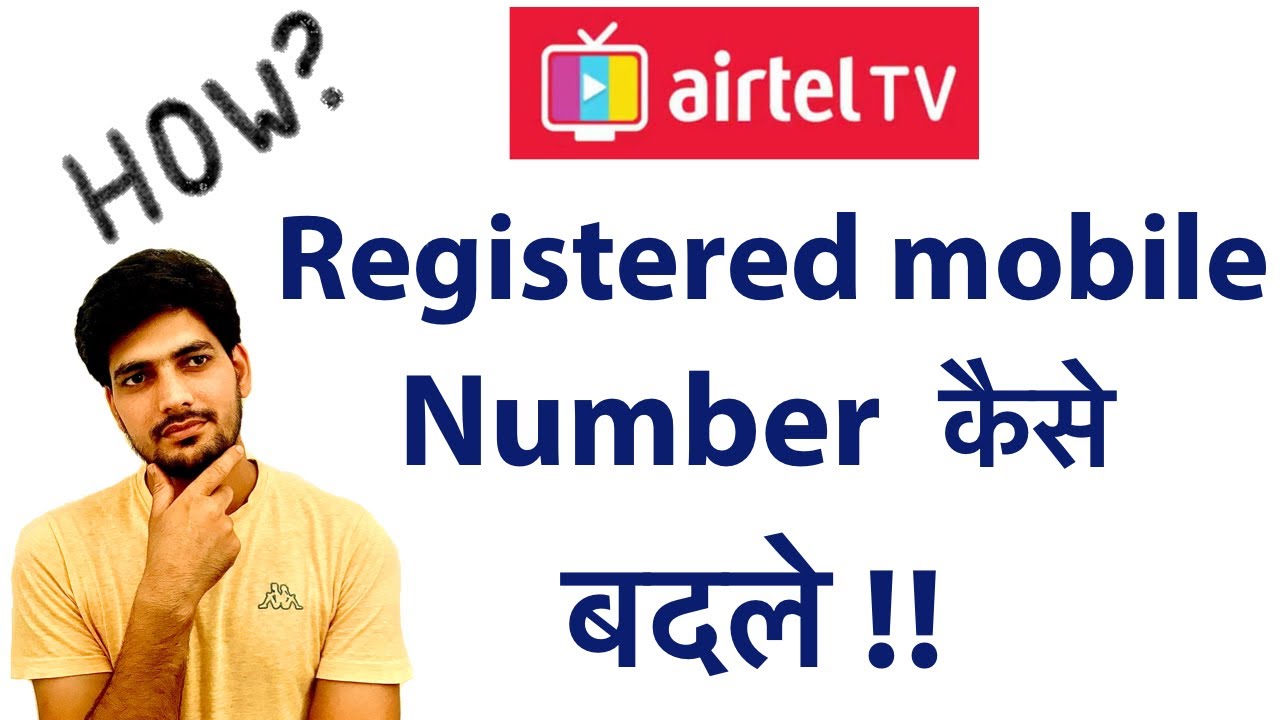 How To Change Registered Mobile Number In Airtel DTH TV Airtel Dish TV how-to-change-registered-mobile-number-in-airtel-dth-tv-airtel-dish-tv