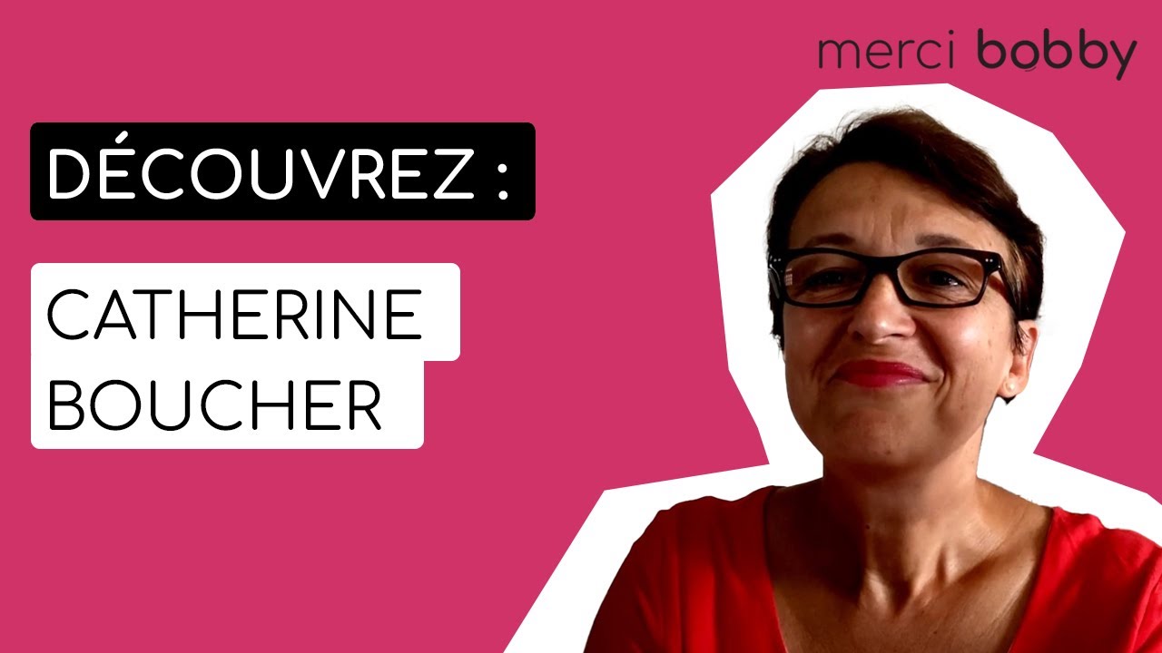 Découvrez Catherine Boucher | Merci Bobby - YouTube