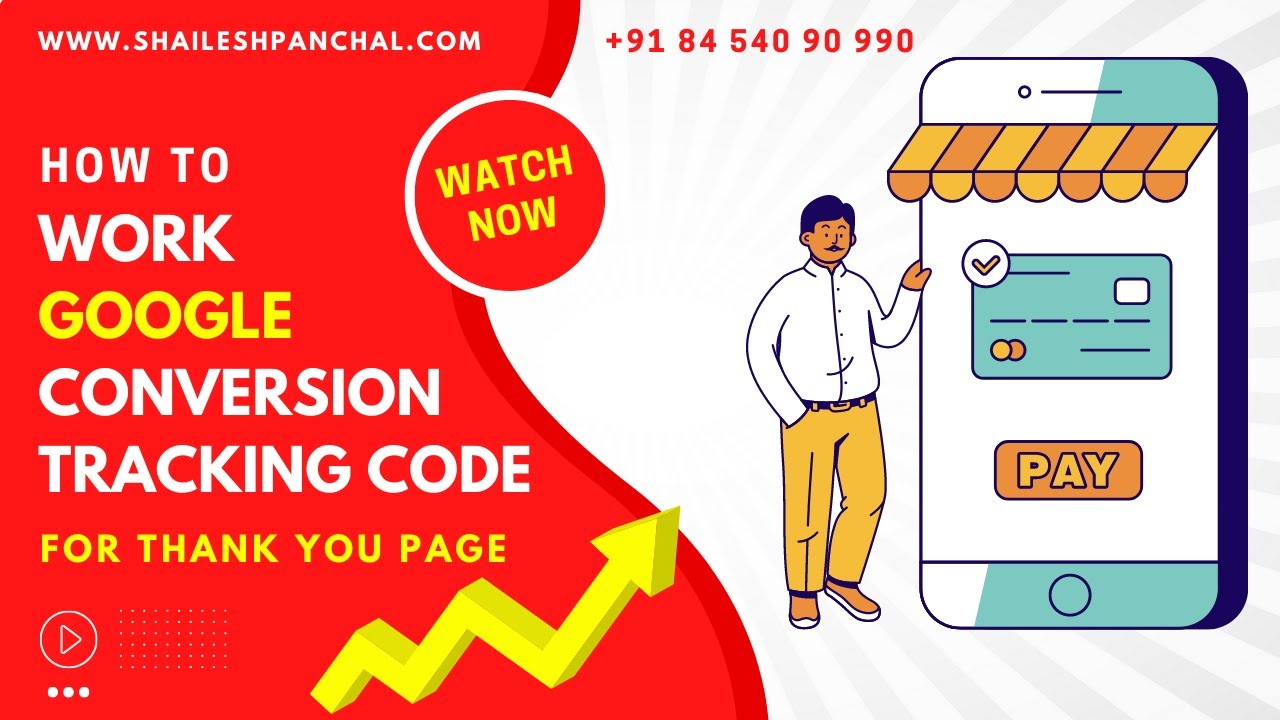 How To Work Google Conversion Tracking Code For Thank You Page - YouTube