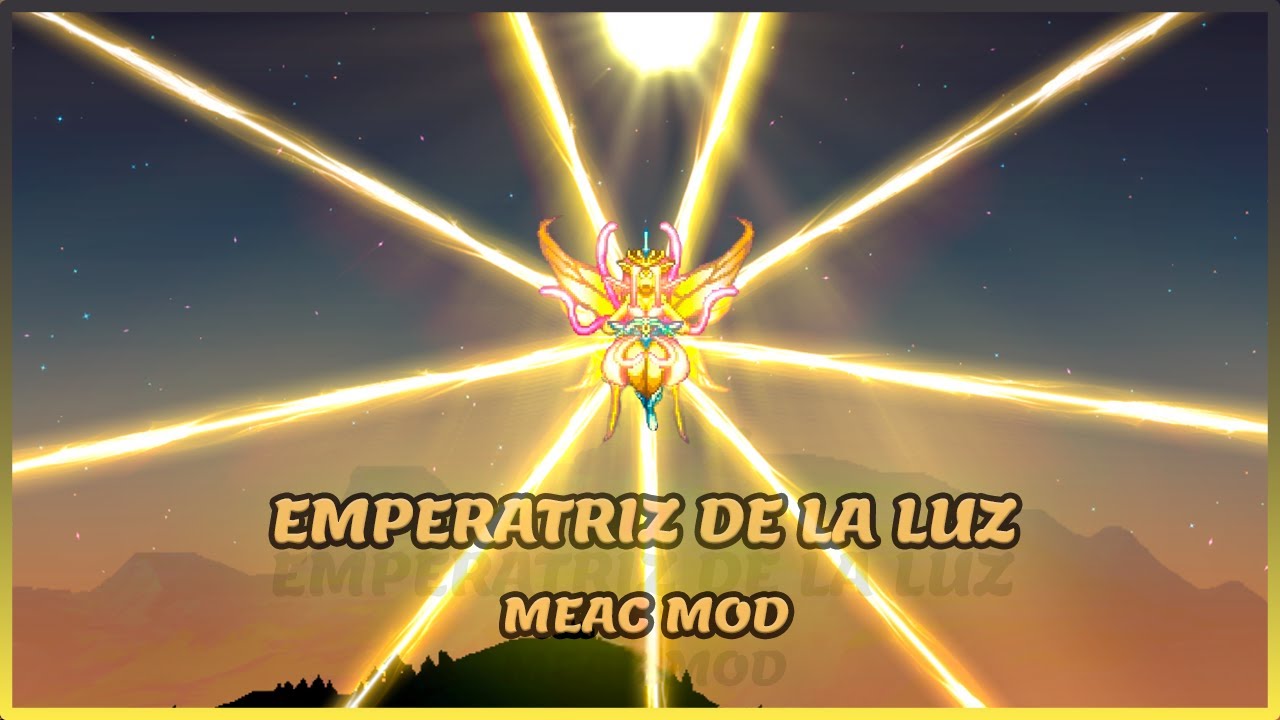 Terraria MEAC Mod: Emperatriz de la luz - YouTube