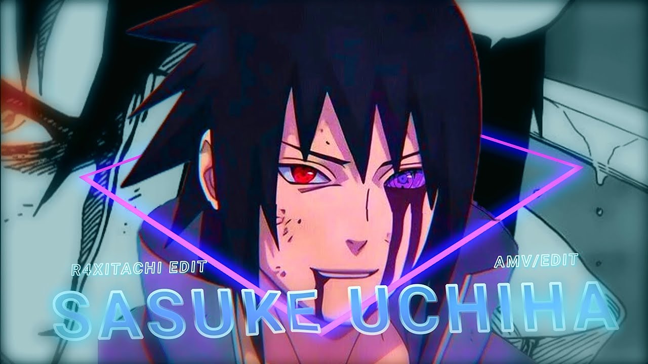 SASUKE UCHIHA | COOLEST UCHIHA | [EDIT/AMV] 4K QUALITY - YouTube