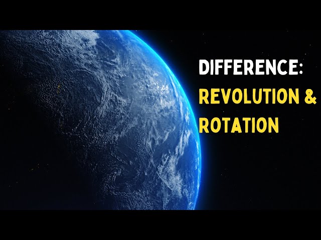 Defining Rotation And Revolution In Astronomy Thoughtco