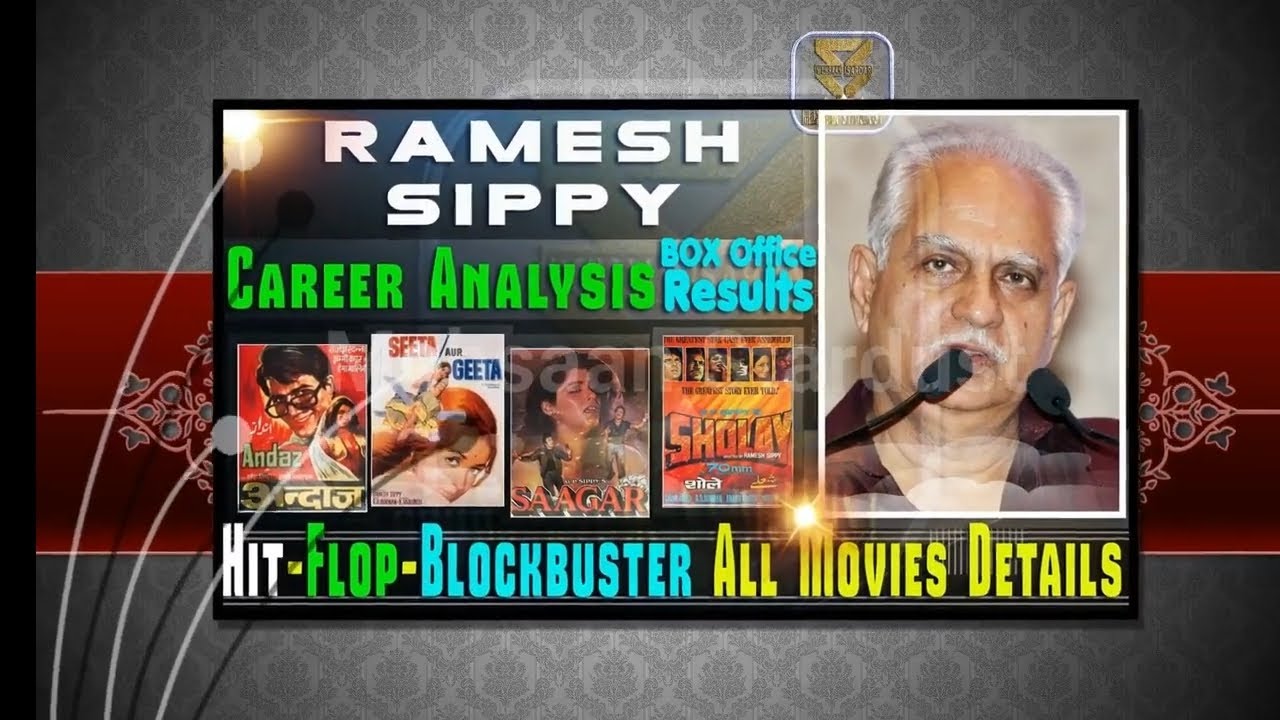 Director Ramesh sippy all movie list | Director Ramesh sippy hit and ...