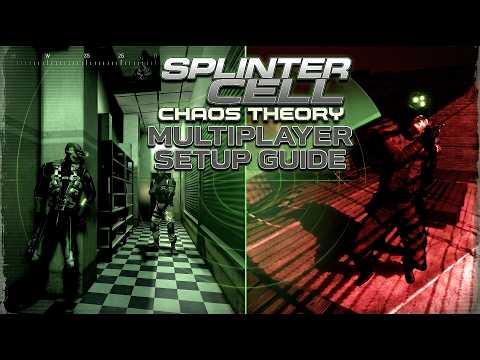 Splinter Cell: Chaos Theory Versus | Setup Guide (2026)
