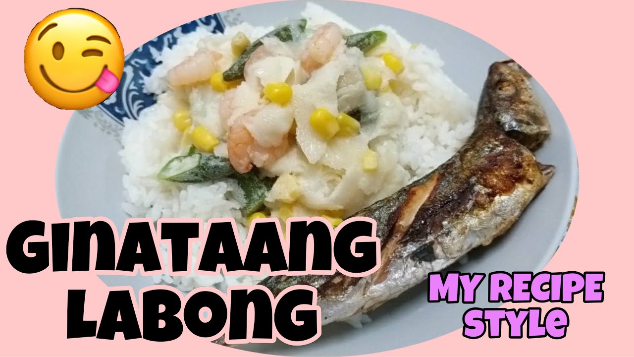 GINATAANG LABONG(TAMBO) & PATOLA | BAMBOO SHOOTS IN COCONUT MILK ...