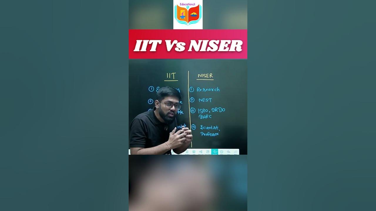 IIT vs NISER: Which is Right for You? #jee #jeemain #iit - YouTube