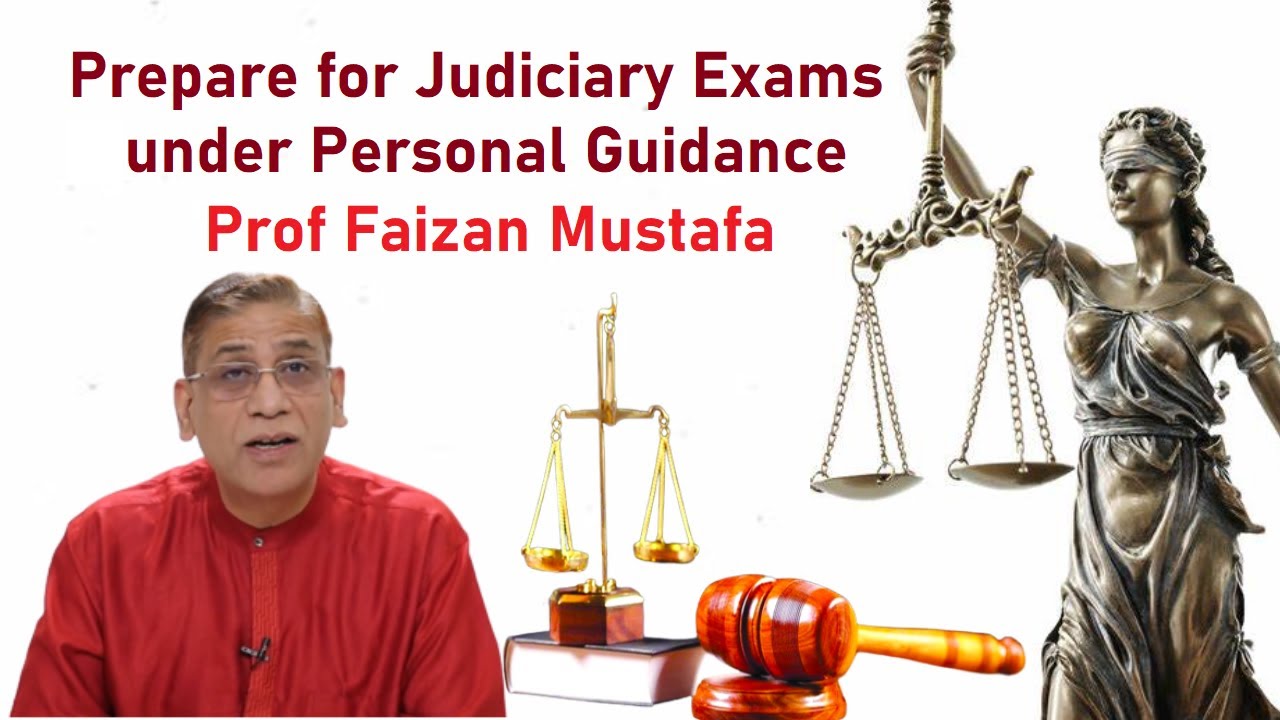 Prepare for Judiciary Exams under Personal Guidance - Prof Faizan ...