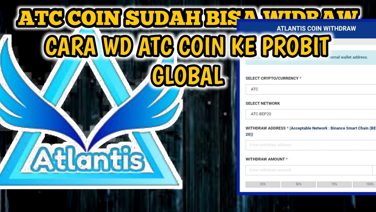 MENU WD ATC COIN SUDAH DIBUKA DAN CARA WD ATC KE PROBIT - YouTube