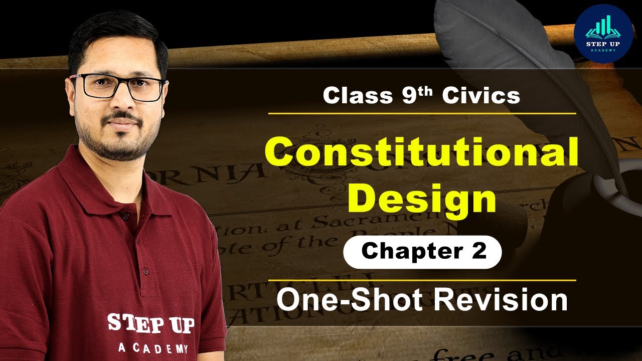 Constitutional Design - One Shot | Chapter 2 | CBSE Class 9 Civics ...