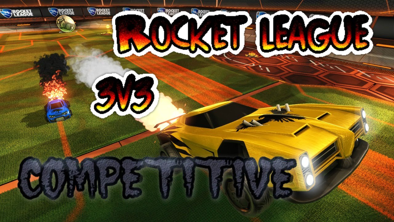 Rocket League. Competitive 3v3! - YouTube