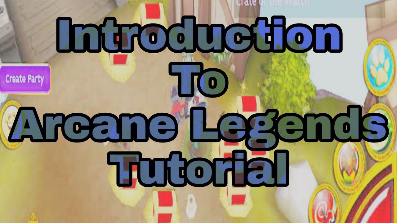 Introduction - Part 1 |Arcane Legends | Basic Tutorial - YouTube