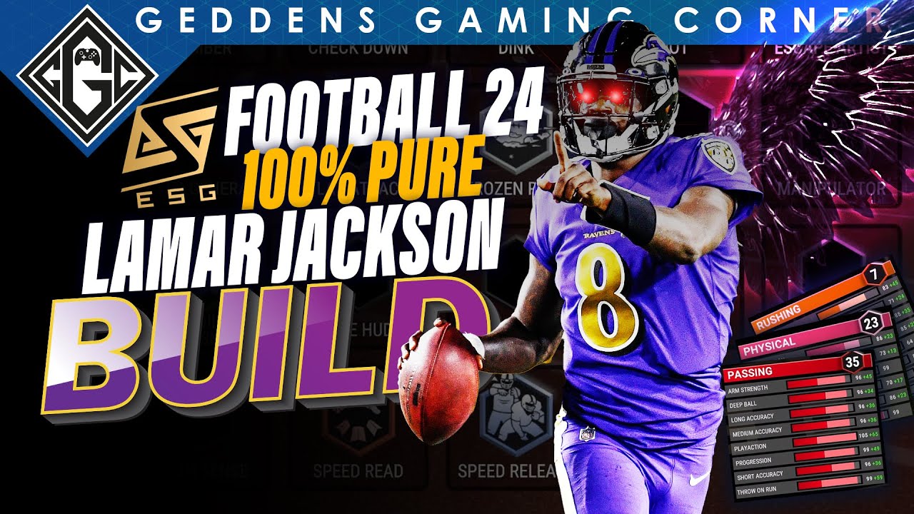 ESG FOOTBALL 24 | Player Builder: Lamar Jackson | Lamar Jackson ...