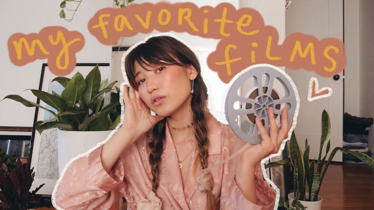 geeking out about movies for 24 minutes straight (my favorite films ...