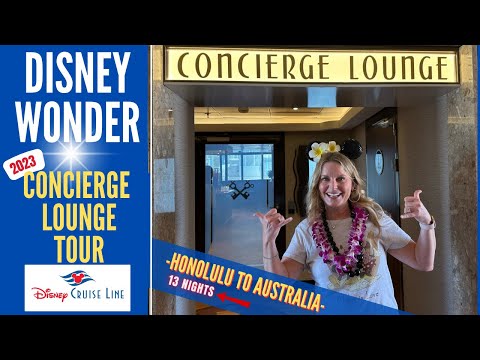 Disney Wonder  *NEW CONCIERGE LOUNGE * Full TOUR 2023 Honolulu to Sydney *Disney Cruise Line *Luxury