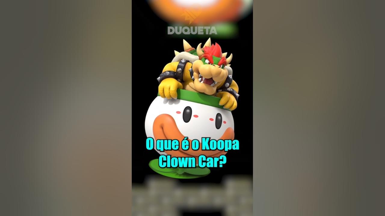 O Que é O Koopa Clown Car Mariobros Supermariobros Bowser Supermarioworld Bowserjr Koopa