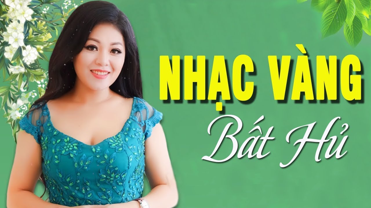 20 Bài Nhạc Vàng Xưa Hay Nhất NHẤT ĐỊNH PHẢI NGHE - Nhạc Vàng Trữ Tình ...