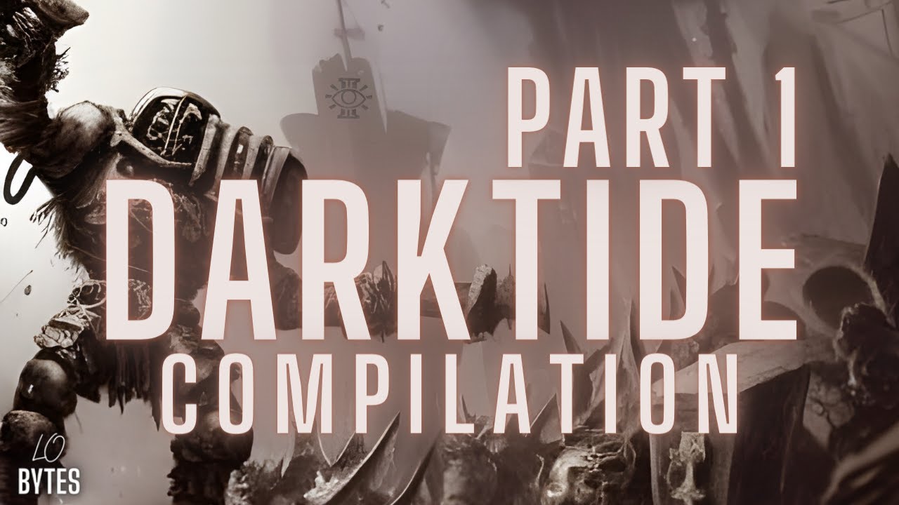 Darktide Compilation Part 1 [Warhammer 40,000 Darktide] [Gameplay] - YouTube