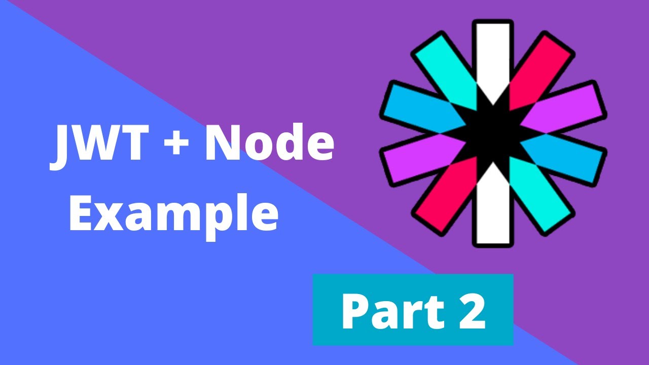 Introduction to Json web token , Explain With Example Part 2 - YouTube