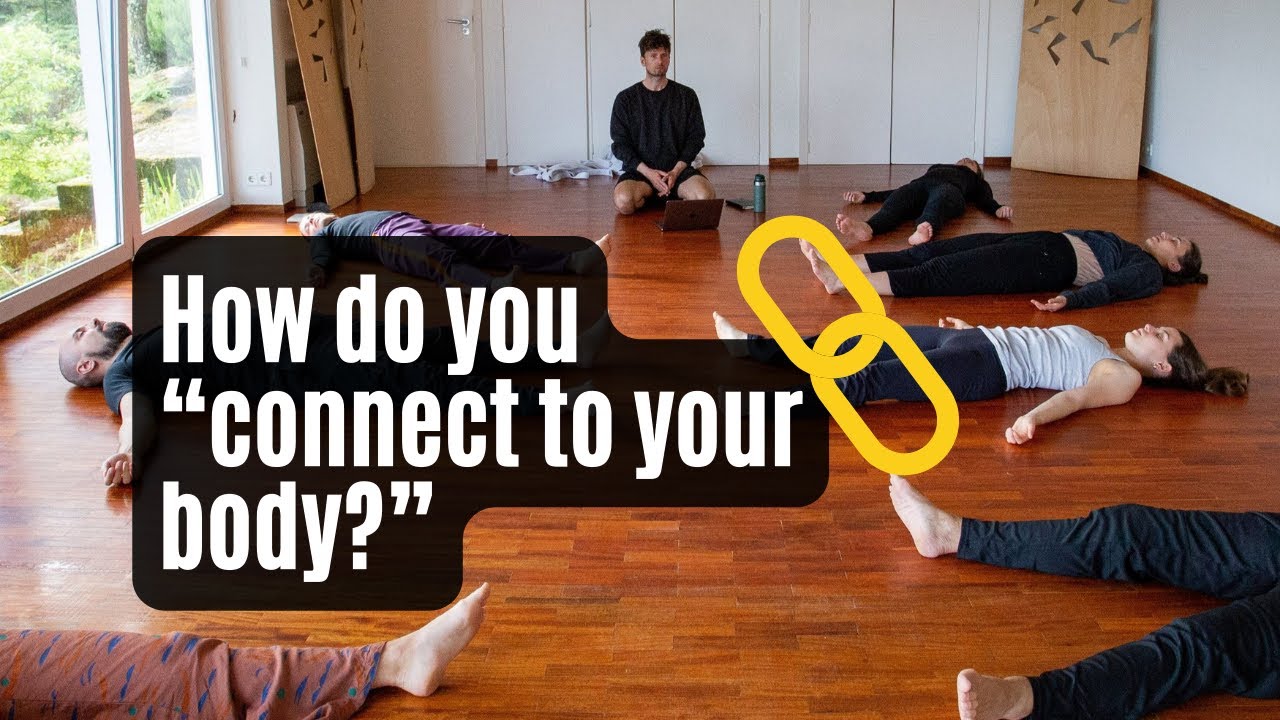 How do you connect to your body? - YouTube