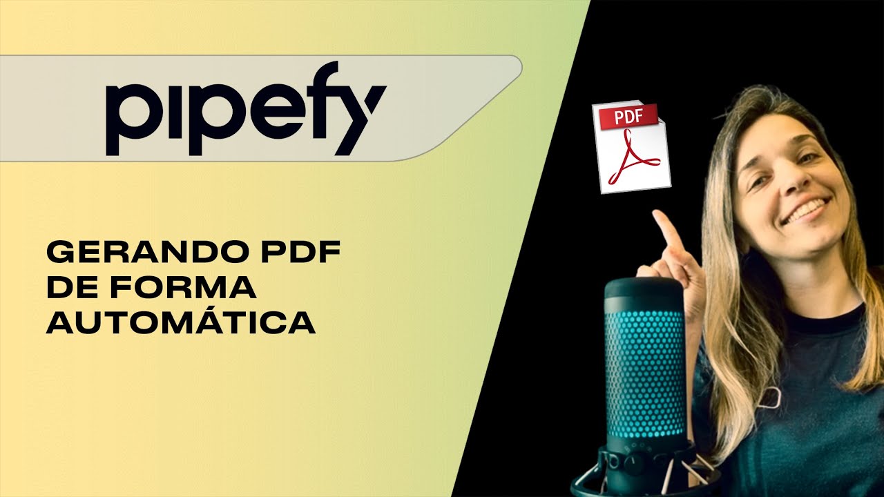 Como gerar PDF automaticamente no Pipefy? | Atualizado 2023 - YouTube