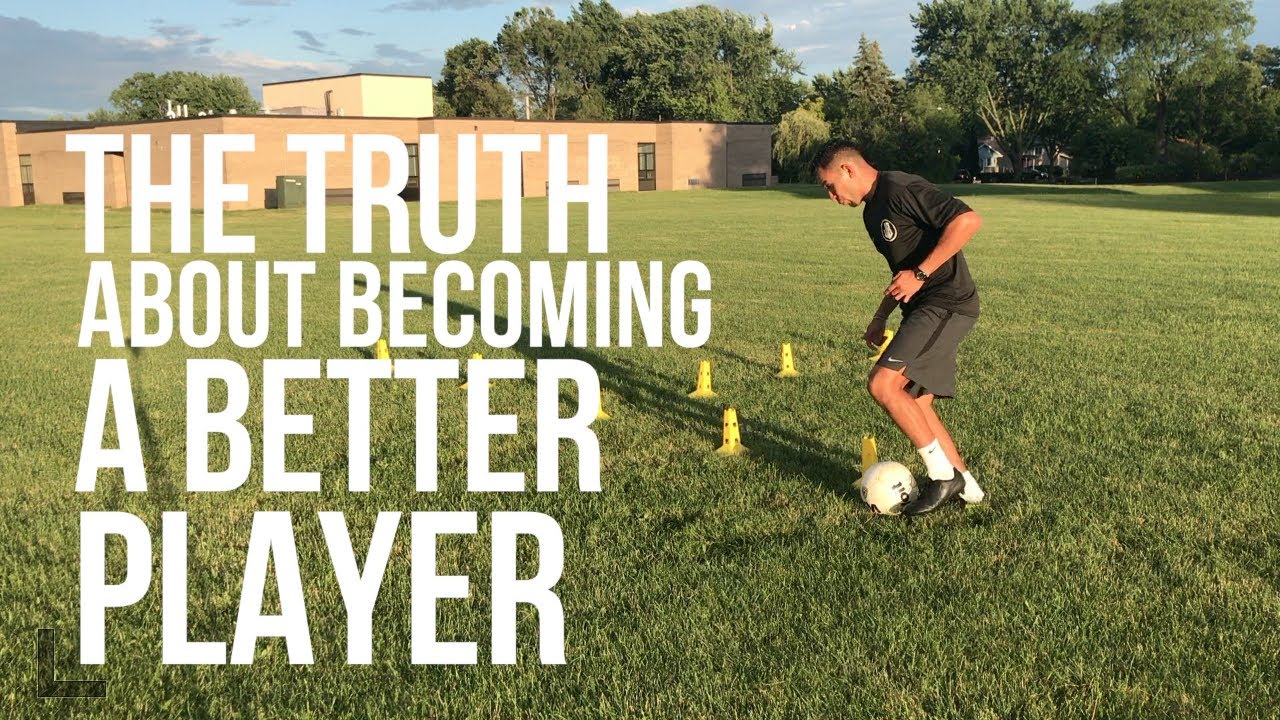 The TRUTH About Becoming A Better Soccer Player - Full Training Session ...