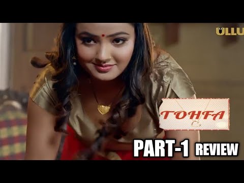 TOHFA- New Episode ! Ullu app ! Ullu New Series ! Shayna Khatri New series ! Shayna khatri - YouTube