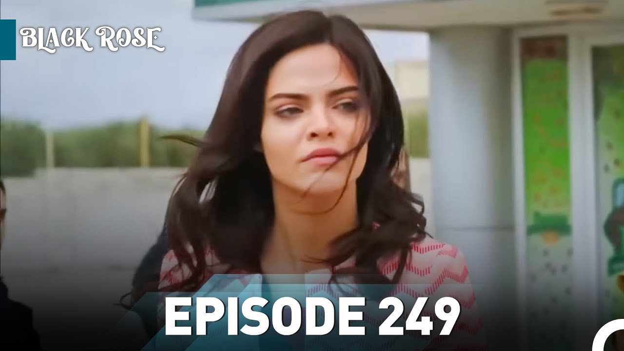 Black Rose Episode 249 - YouTube