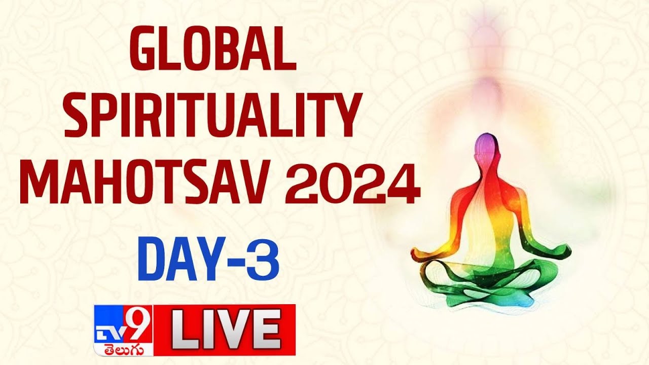 LIVE : GLOBAL SPIRITUALITY MAHOTSAV | Inner Peace to World Peace ...