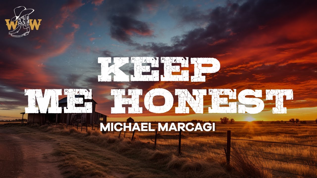 Michael Marcagi - Keep Me Honest / Lyrics - YouTube