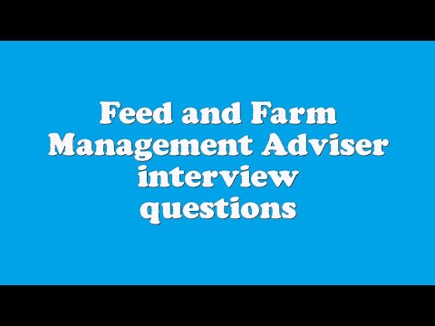 Feed and Farm Management Adviser interview questions - YouTube