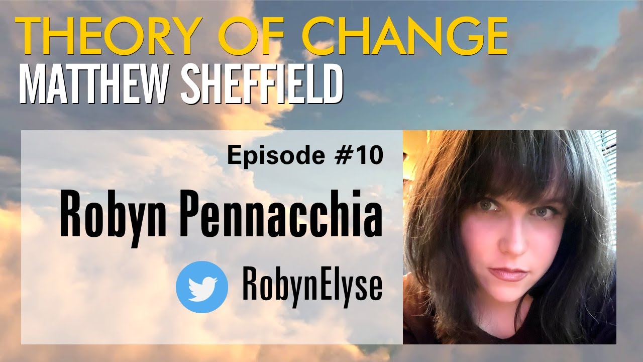 Theory of Change #10: Robyn Pennacchia discusses online misogyny & the Brandi Love/TPUSA ...