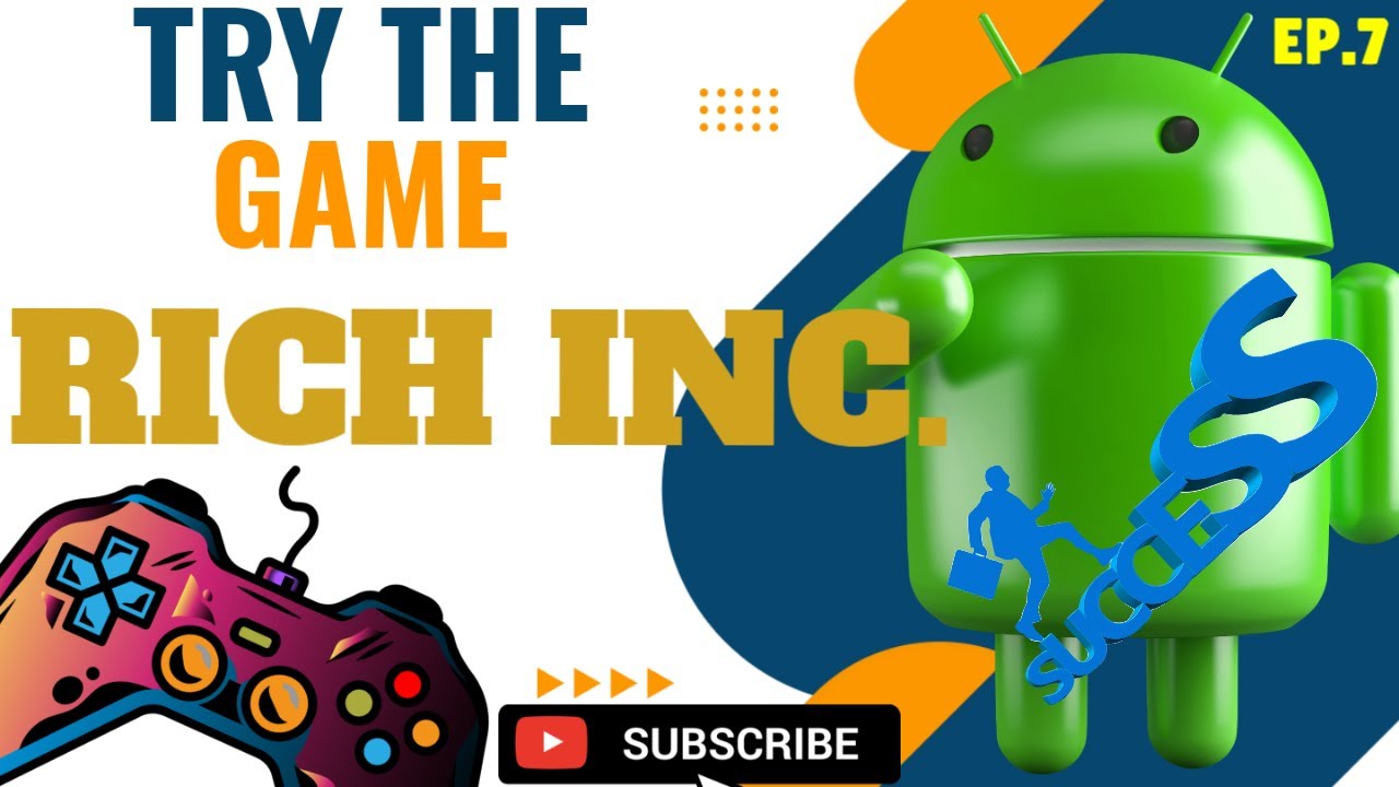 RICH INC ~TRY THE GAME EP.7 #androidgames #trythegame - YouTube