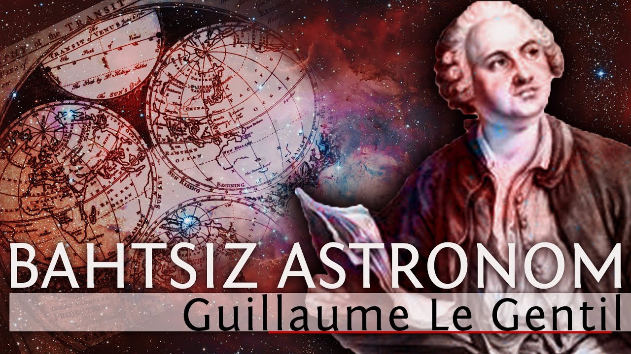The Hapless Astronomer Guillaume Le Gentil - Space Documentary - YouTube