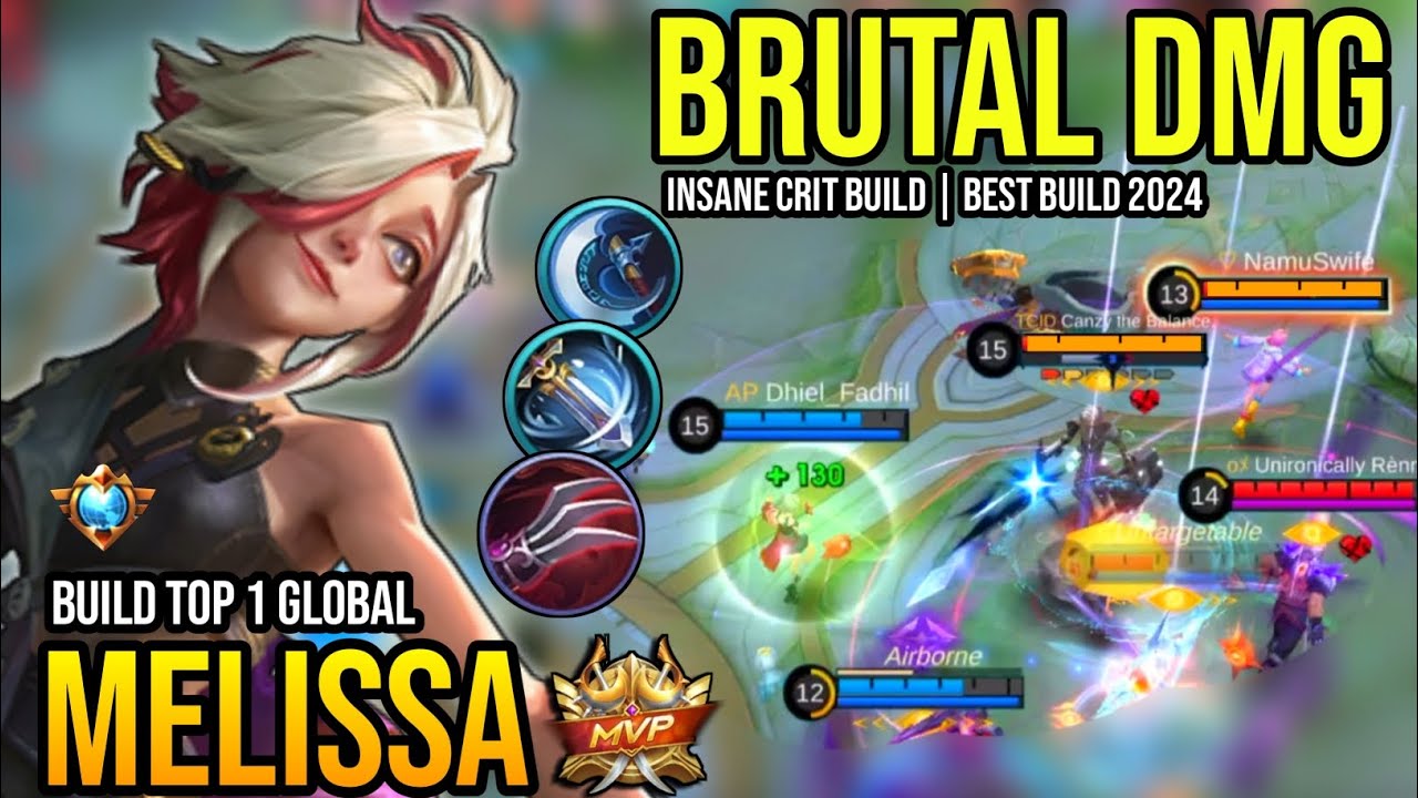 MELISSA BEST BUILD 2024 | BUILD TOP GLOBAL MELISSA GAMEPLAY | MOBILE ...