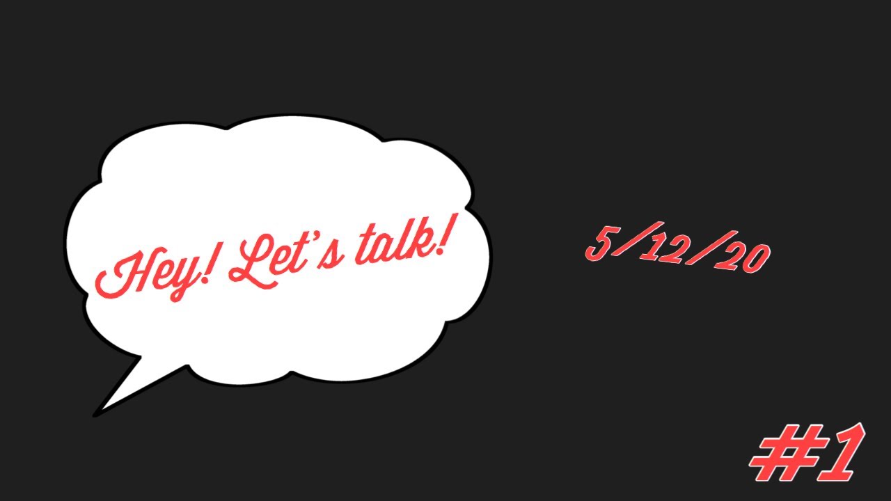 Hey! Let's Talk! | Commentary #1 - YouTube