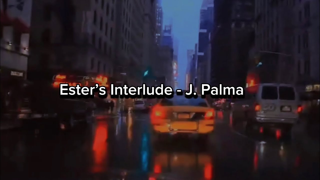 Ester’s Interlude - J. Palma (Lyric Video) - YouTube